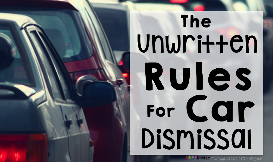 The Unwritten Rules of Car Dismissal - Simple Kinder