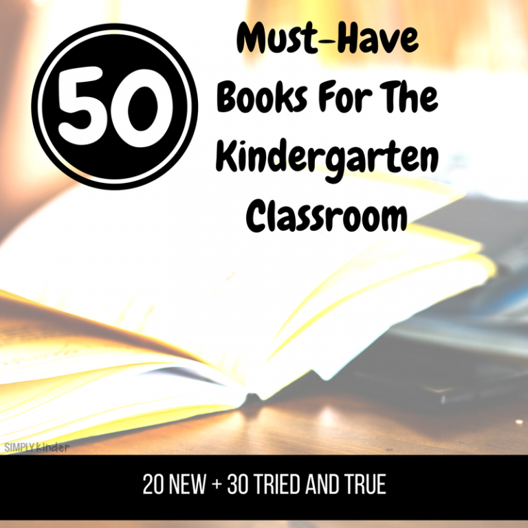 50 Must-Have Books for the Kindergarten Classroom: 20 New + 30 Tried ...