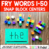 Snap Block Center - Fry Words 1-50 - Simply Kinder