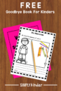 The Goodbye Book: A gift for students moving away - Simply Kinder