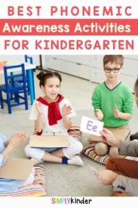 Best Phonemic Awareness Activities For Kindergarten - Simply Kinder