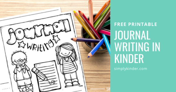 Journal Writing in Kindergarten: Tips and Tricks - Simply Kinder