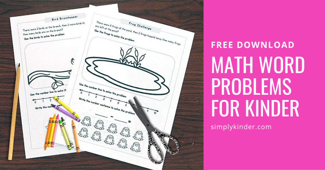 Math Word Problems For Kinders to Tackle - Simply Kinder