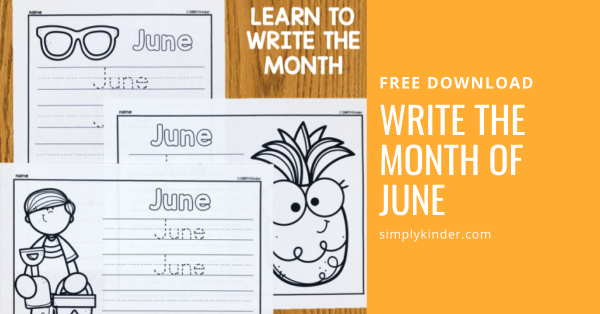 June Learn to Write the Month - Simply Kinder
