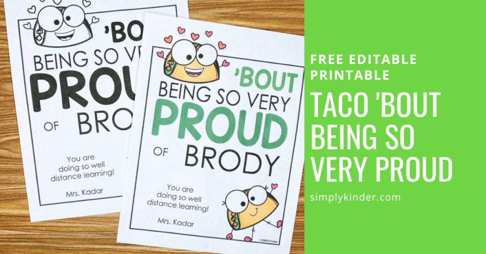 Taco 'Bout Being So Very Proud Free Printable - Simply Kinder