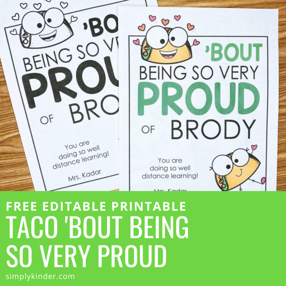 Taco 'Bout Being So Very Proud Free Printable - Simply Kinder
