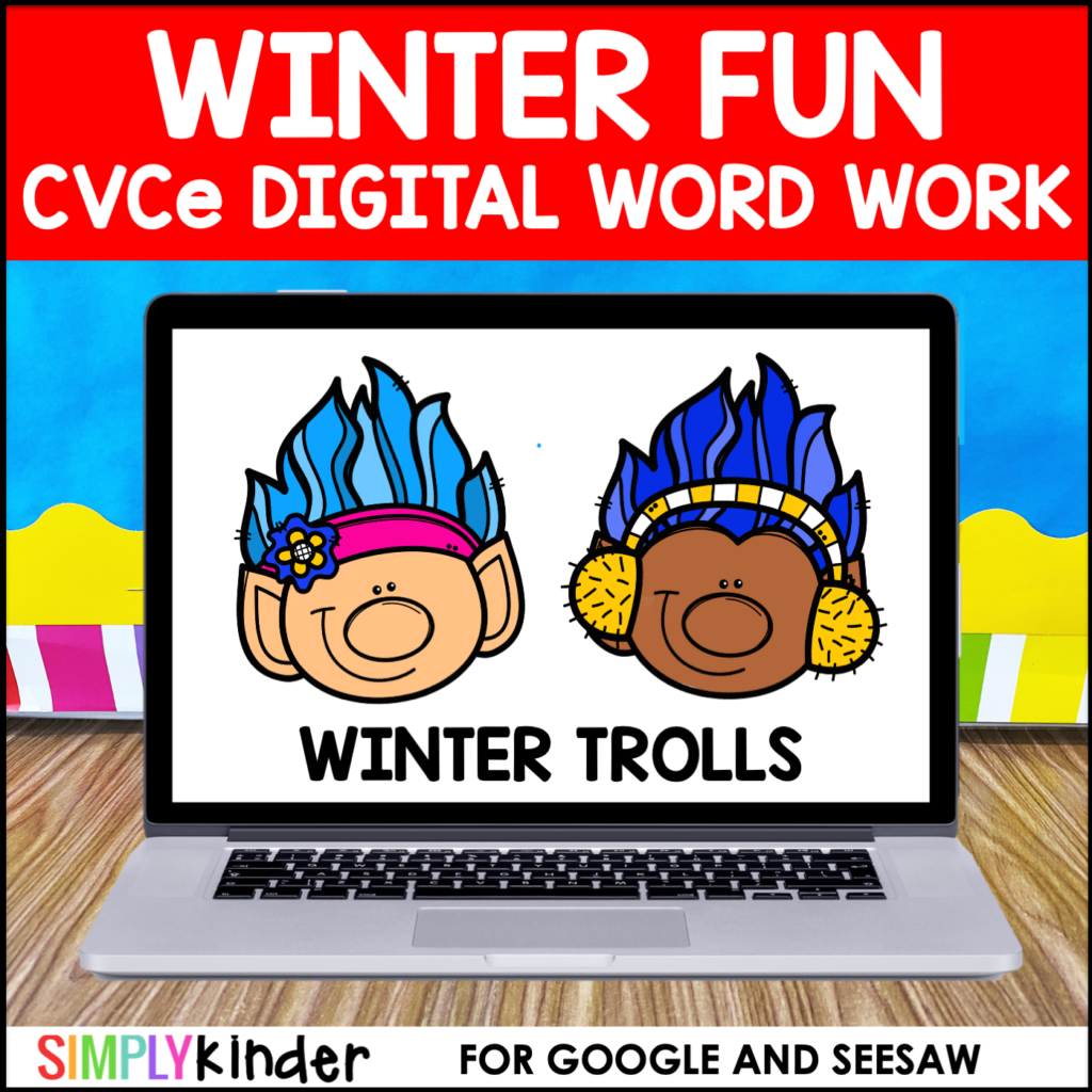 Winter Fun CVCe Digital Word Work for Google and Seesaw - Simply Kinder