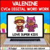 Valentines CVCe Digital Word Work for Google and Seesaw - Simply Kinder