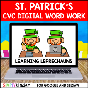 St. Patrick's Day CVC Digital Word Work for Google and Seesaw - Simply ...