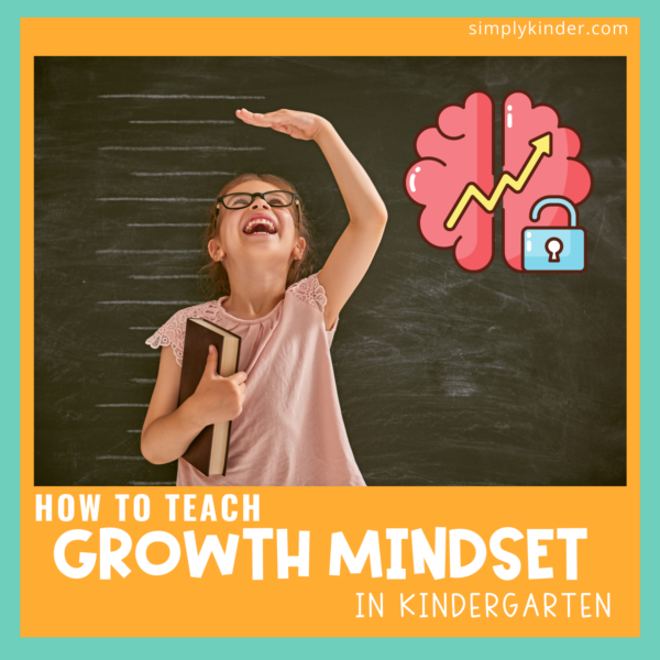 Growth Mindset for Kindergarten - Simply Kinder