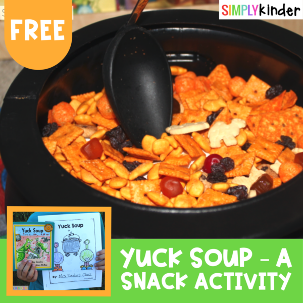 Yuck Soup - A Snack Activity Freebie - Simply Kinder