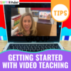 Getting Started with Video for Distance Learning - Simply Kinder