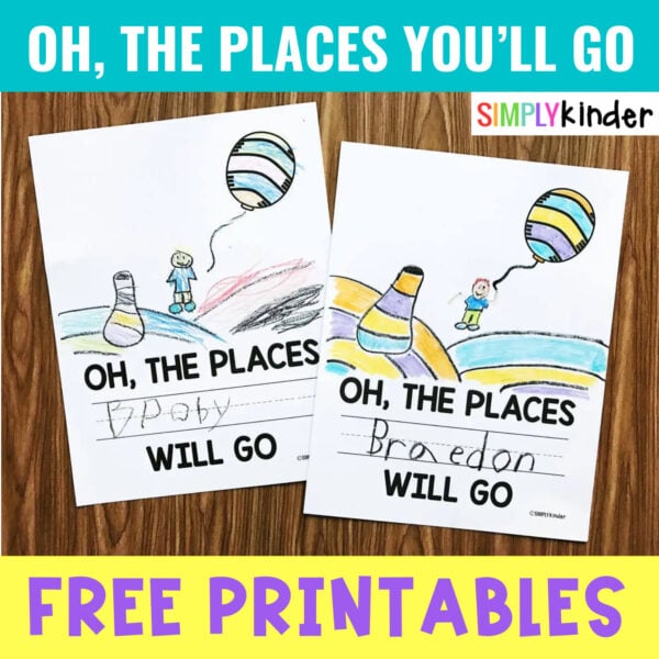 Oh, The Places You'll Go Printable - Simply Kinder