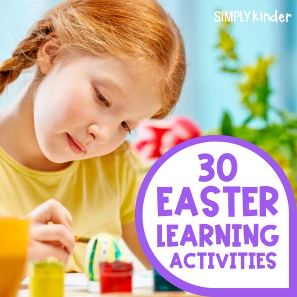 30 Teacher Approved Easter Learning Activities - Simply Kinder