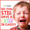 Do You Still Have A Crier? - Simply Kinder