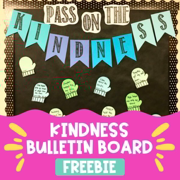 Kindness Bulletin Board - Simply Kinder