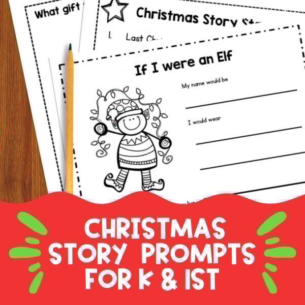 Christmas Story Prompts To Get Your Kinders Writing - Simply Kinder