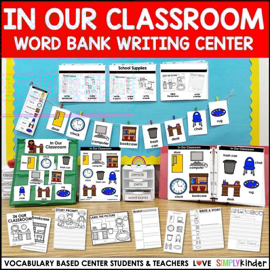 In Our Class Word Bank Writing Center - Simply Kinder