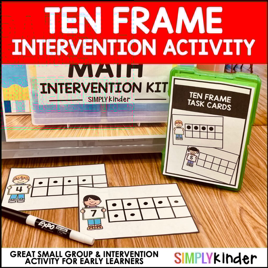 Kinder Math Intervention Kit - Ten Frame Counting - Simply Kinder