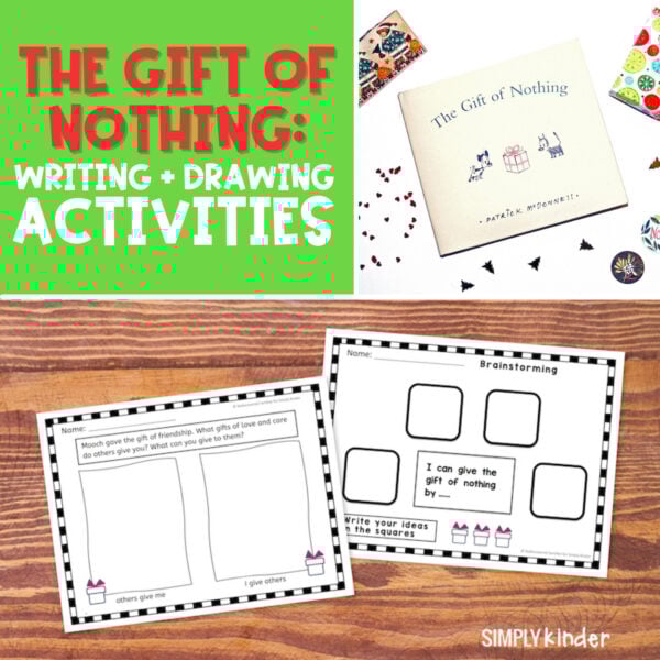 The Gift of Nothing: Simple Writing and Drawing Activities - Simply Kinder