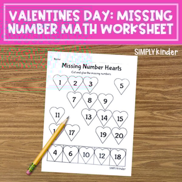 Valentine's Day Math: Missing Number Hearts - Simply Kinder