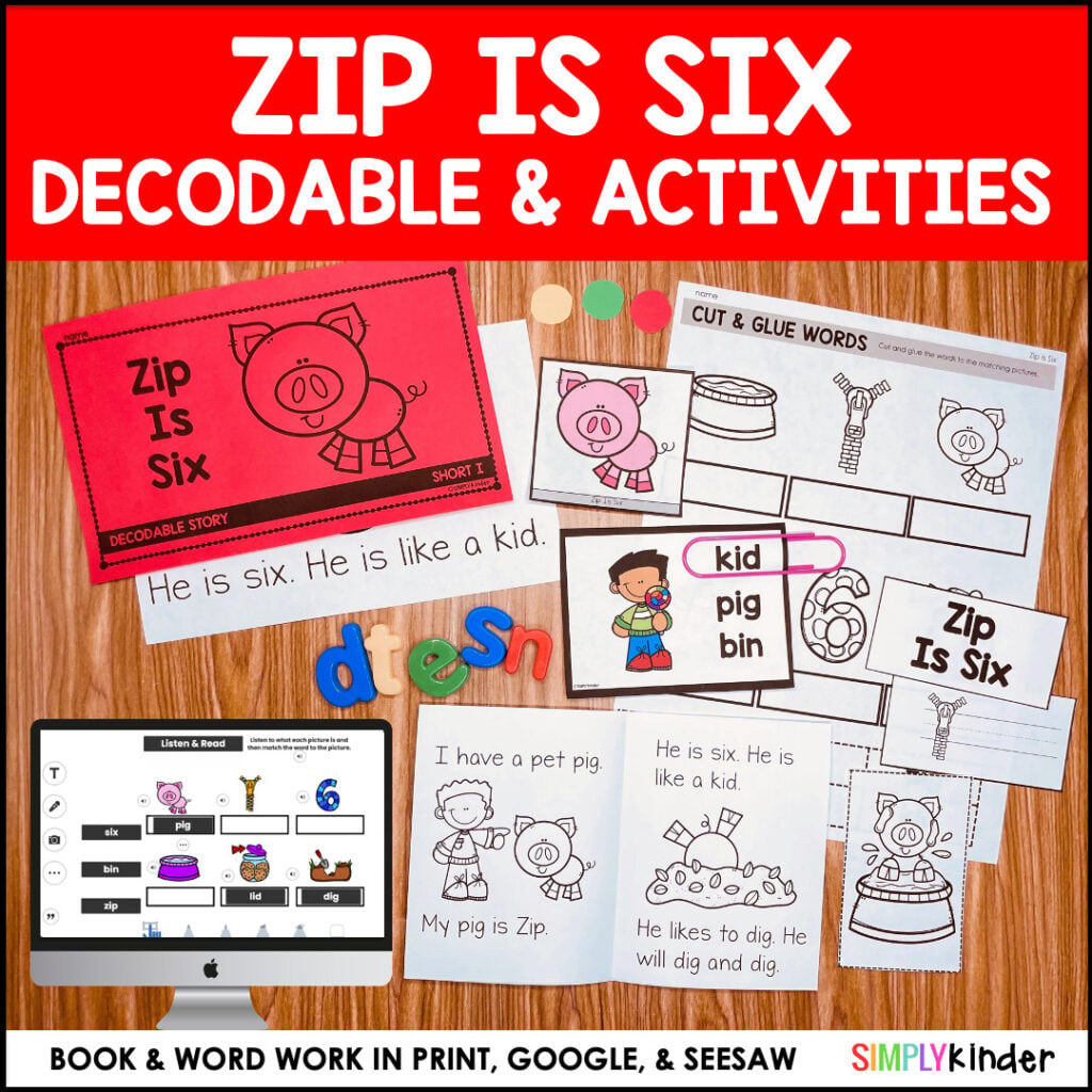 Short I Decodable Reader with Activities - Zip is Six - Simply Kinder
