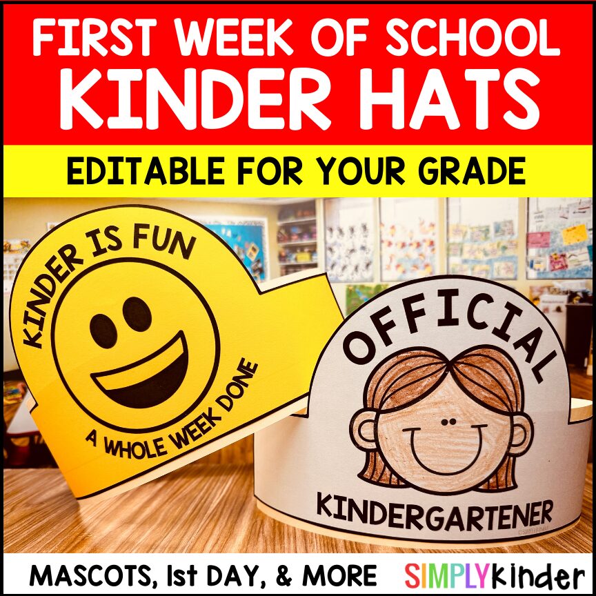 First Day of Kindergarten Hats - Simply Kinder
