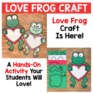 Love Frog Leap Year & Valentine's Day Craft, Bulletin Board, Writing ...