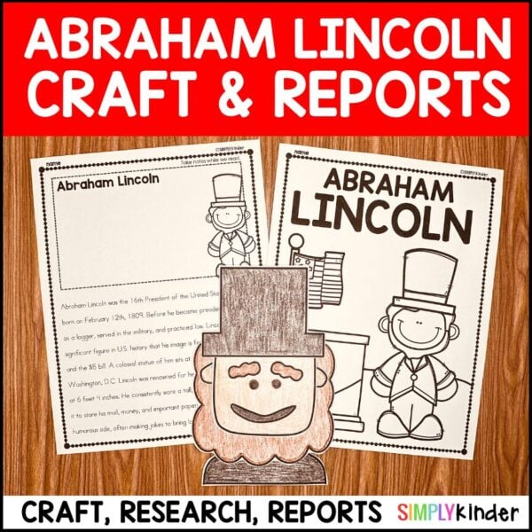 Abraham Lincoln Craft, Research, and Writing Activities - Simply Kinder