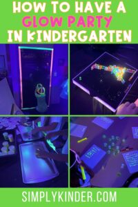 How to Have a Glow Party in Kindergarten - Simply Kinder