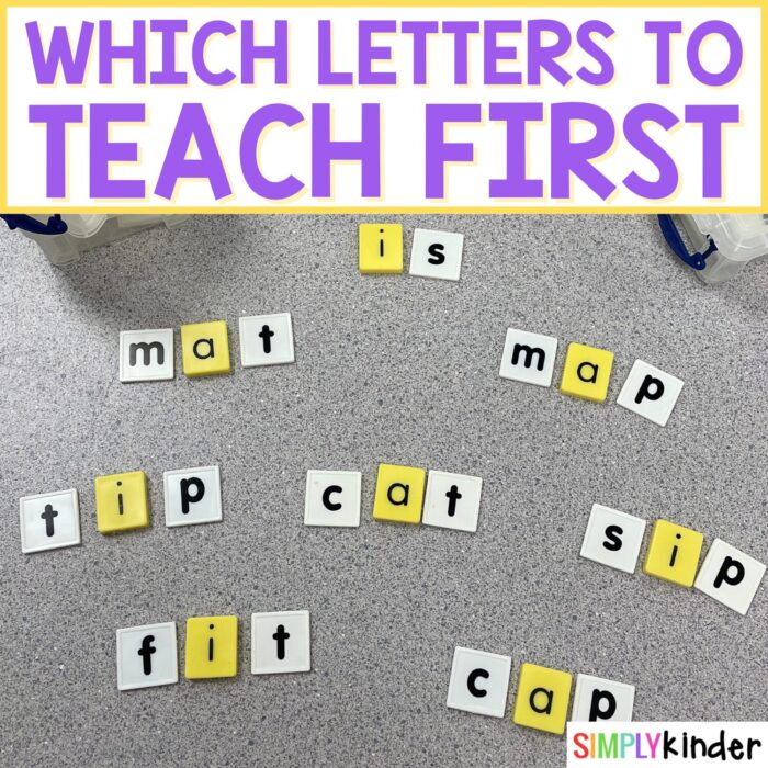 Which Letters to Teach First - Simply Kinder