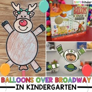Balloons Over Broadway in Kindergarten - Simply Kinder