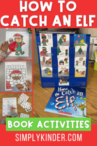 How to Catch an Elf Book Activities - Simply Kinder
