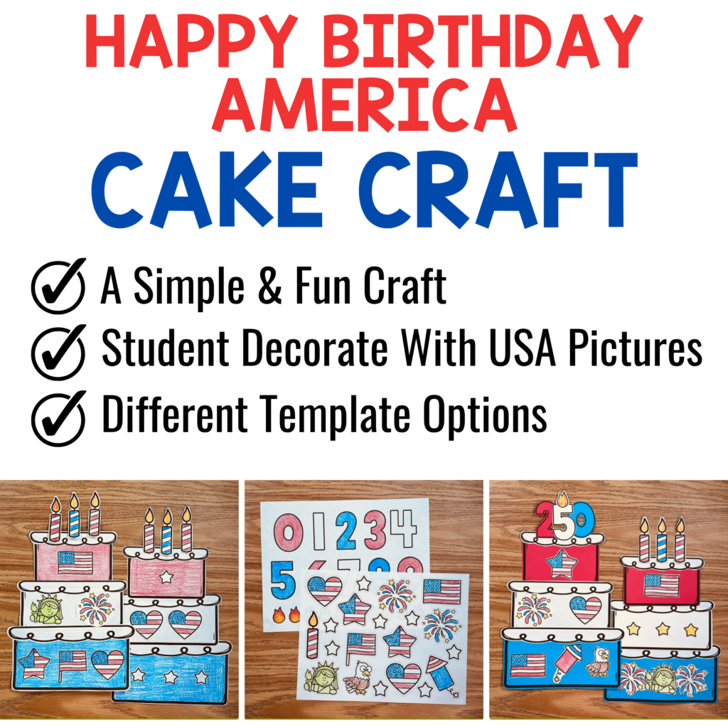 Happy Birthday America Cake Craft, 4th of July Craft, America 250 ...